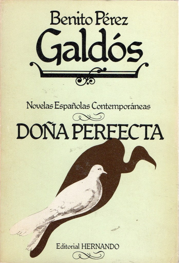 Doña Perfecta, de Benito Pérez Galdós – Una reseña literaria cada lunes