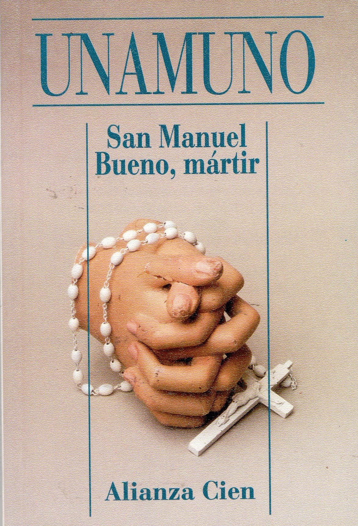 San Manuel Bueno, mártir, de Miguel de Unamuno – Una reseña literaria ...