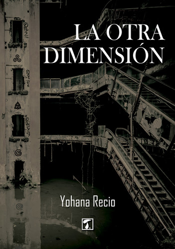 La otra dimensión, de Yohana Recio – Mortal y rosa