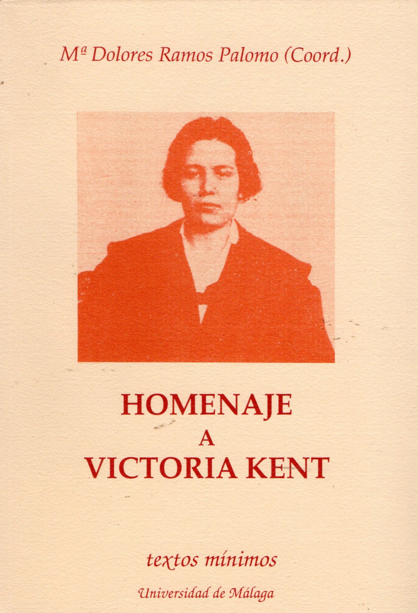 Homenaje a Victoria Kent, de María Dolores Ramos Palomo (coord.) – Una ...